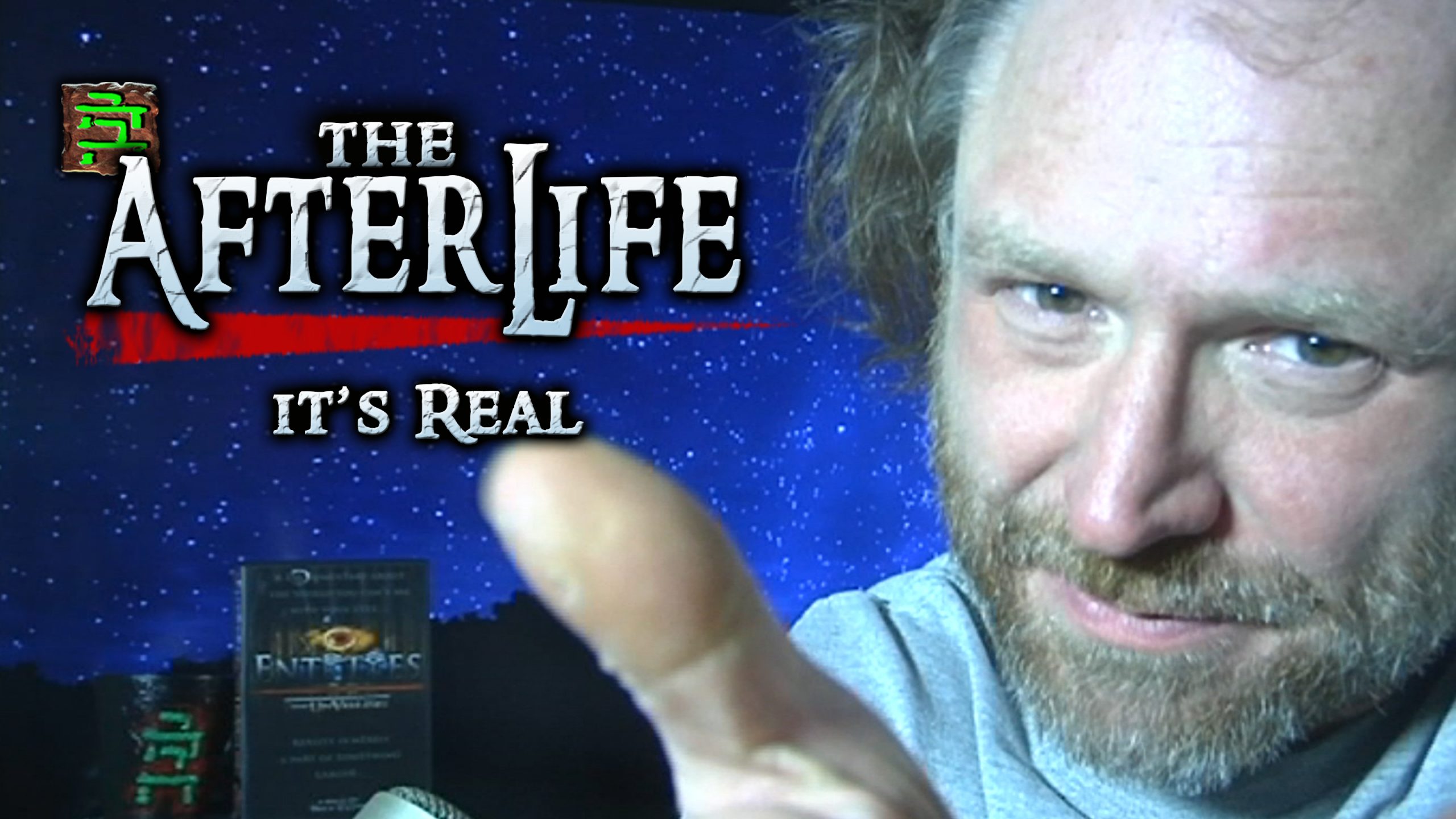 Afterlife: The "GOD" TRUTH about "LIFE-after-DEATH" - God in a Nutshell