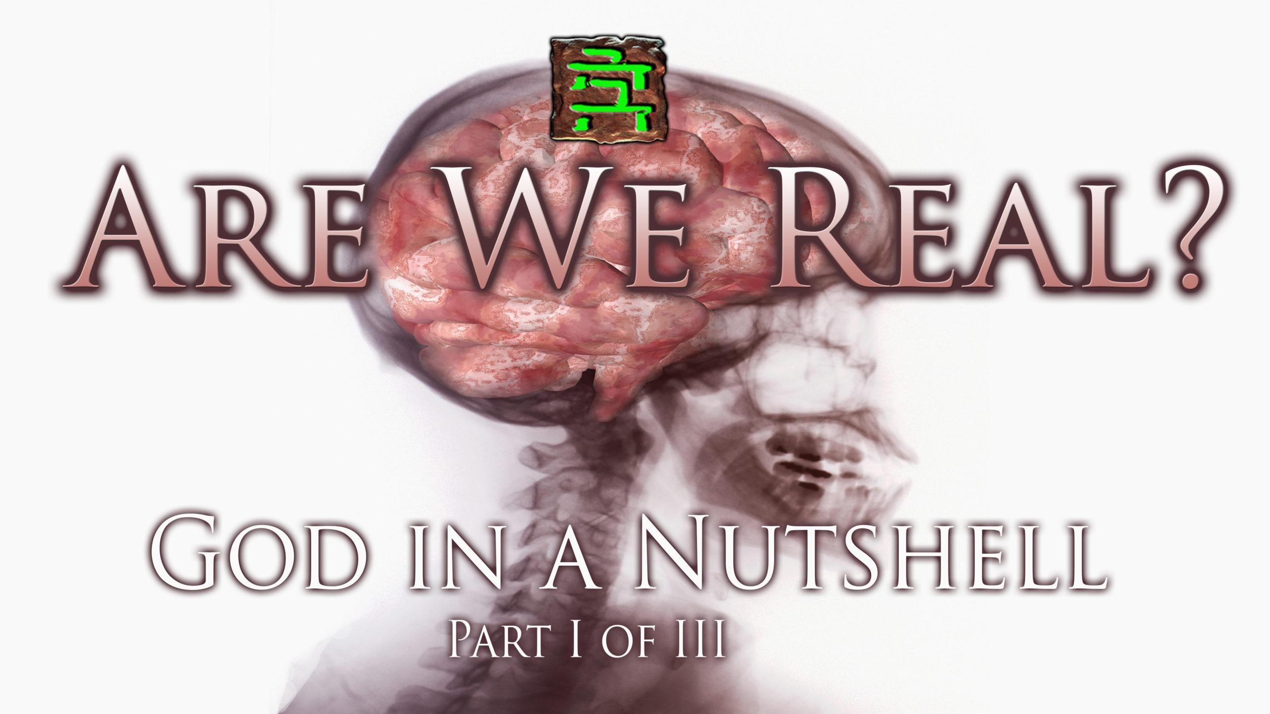 Videos - God in a Nutshell